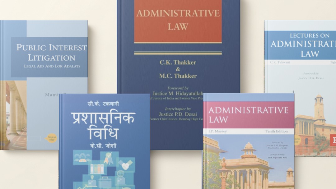 Top 10 books on Administrative Law for a UPSC Aspirant