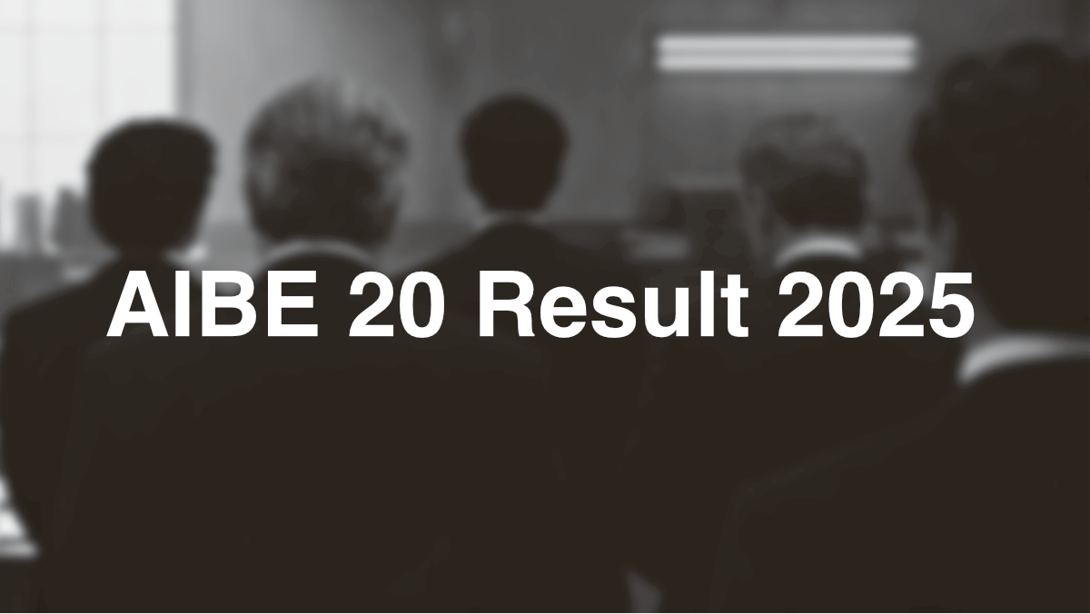 AIBE Exam Result 2025: Date, Cut-Off, Scorecard & CoP