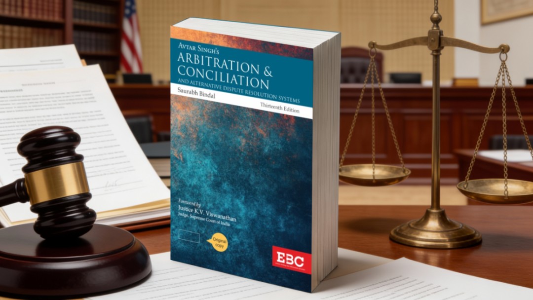 Avtar Singh’s Law of Arbitration and Conciliation Explained